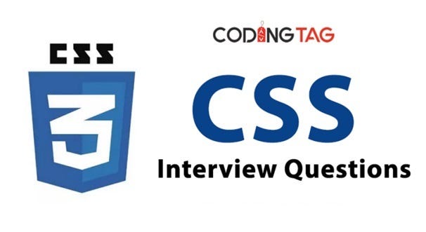 Introduction to CSS and learn interview questions | by Coding Tag | Medium