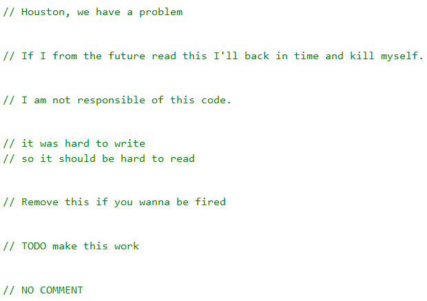 Funny code comments — zen. We’ve all been there: that moment… | by ...