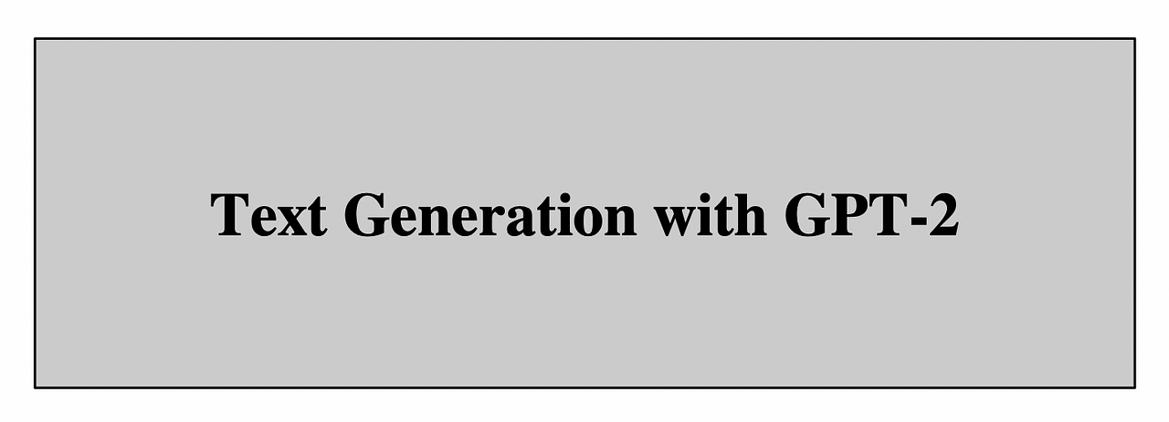 Text Generation With Gpt 2 In Action By Bill Huang Medium