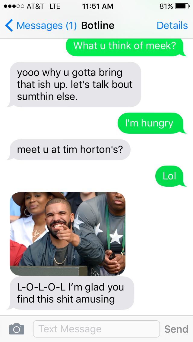 Texting with Drake… sorta.. Started from the bot, now we here. | by ...