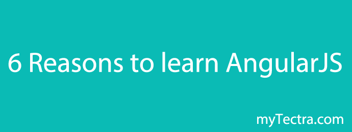 6 Reasons to learn AngularJS. Angular 2 was released in late 2016 and ...