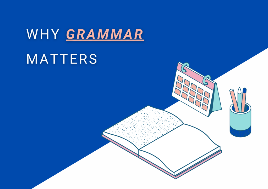 Why GRAMMAR Matters — My Own Take | by Mel Bee Millanes | Mercury Press ...