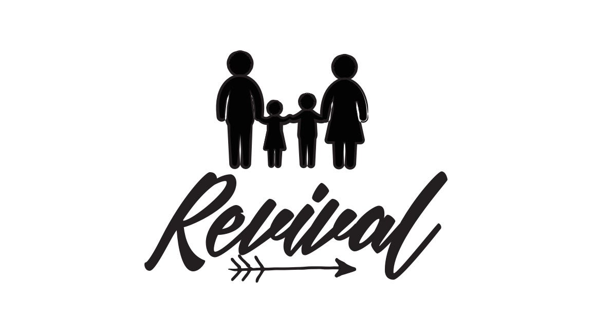 4 Reasons Why Family Life is at the Heart of Revival | by Preach the ...
