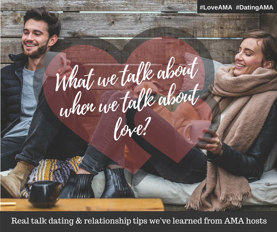 What we talk about when we talk about love: Real talk dating ...