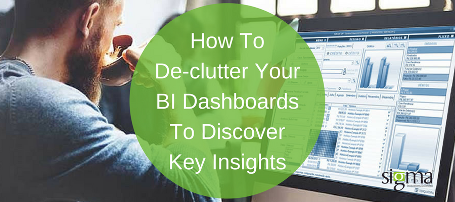 How To De-clutter Your BI Dashboards To Discover Key Insights | by ...
