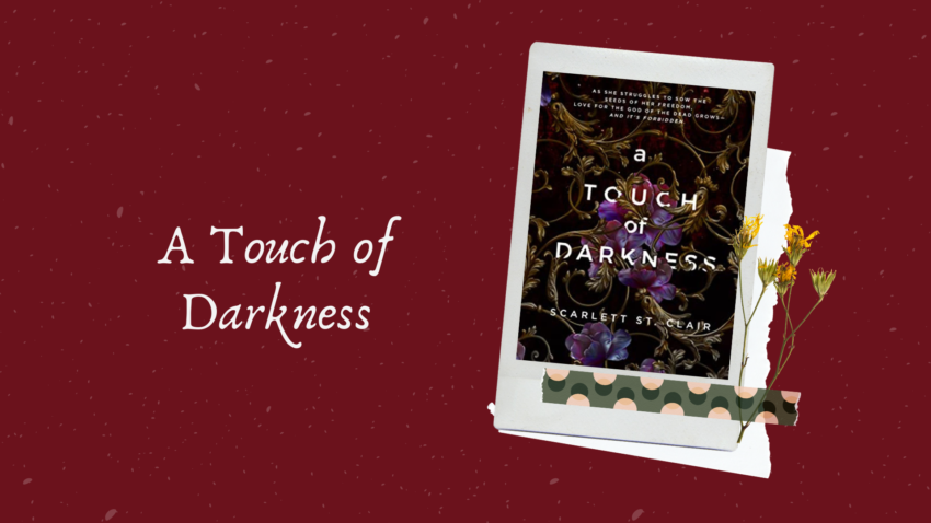 Review: A Touch of Darkness by Scarlett St. Clair | by Lindsay Hamilton, MFA | Medium
