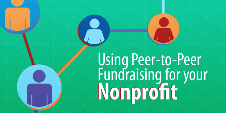 The Complete Guide to Using Peer-To-Peer Fundraising for Your Nonprofit ...