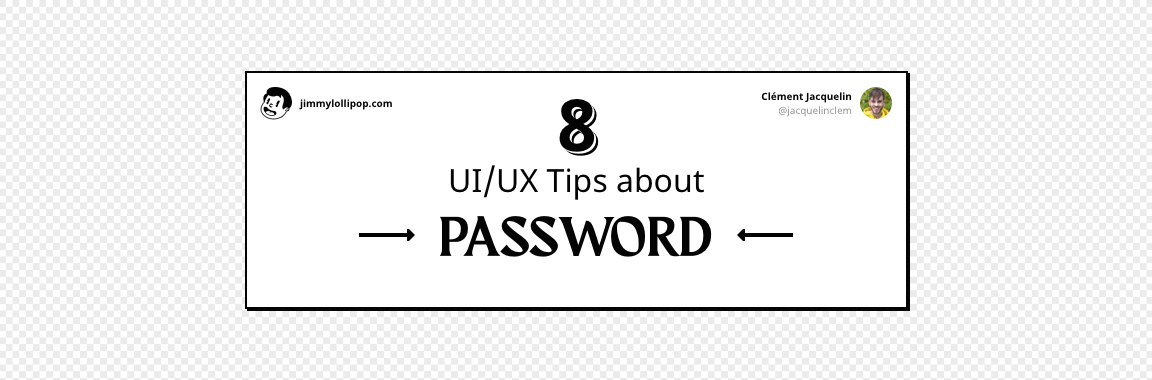 8 UI/UX tips about password design | by Clément Jacquelin | Medium