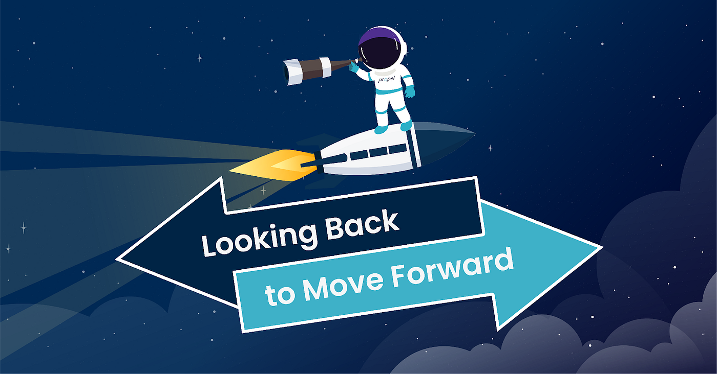 5 Powerful Reasons Why you need to Look Back to Move Forward | by ...