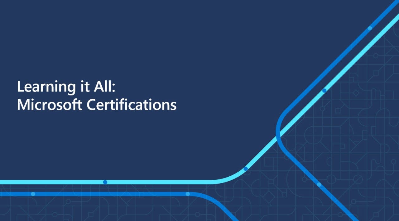 Learning it All: Microsoft Certifications | by Nivine K. Zakhari | Medium