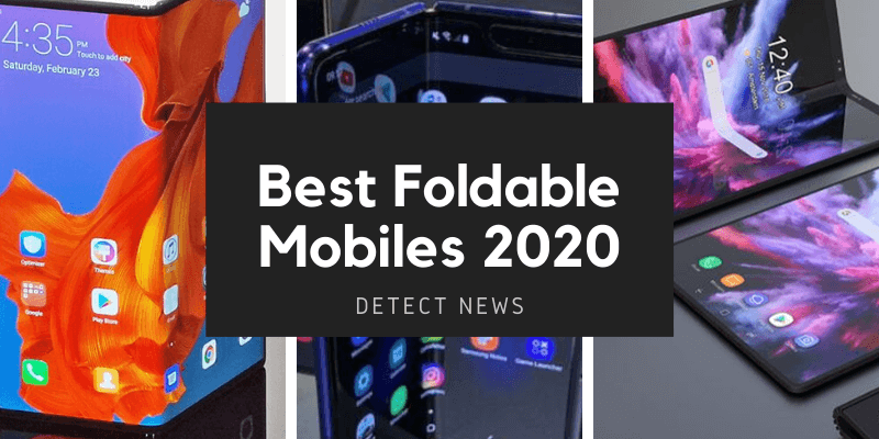 Foldable phones are back | The best folding mobile phones 2020 — Detect ...