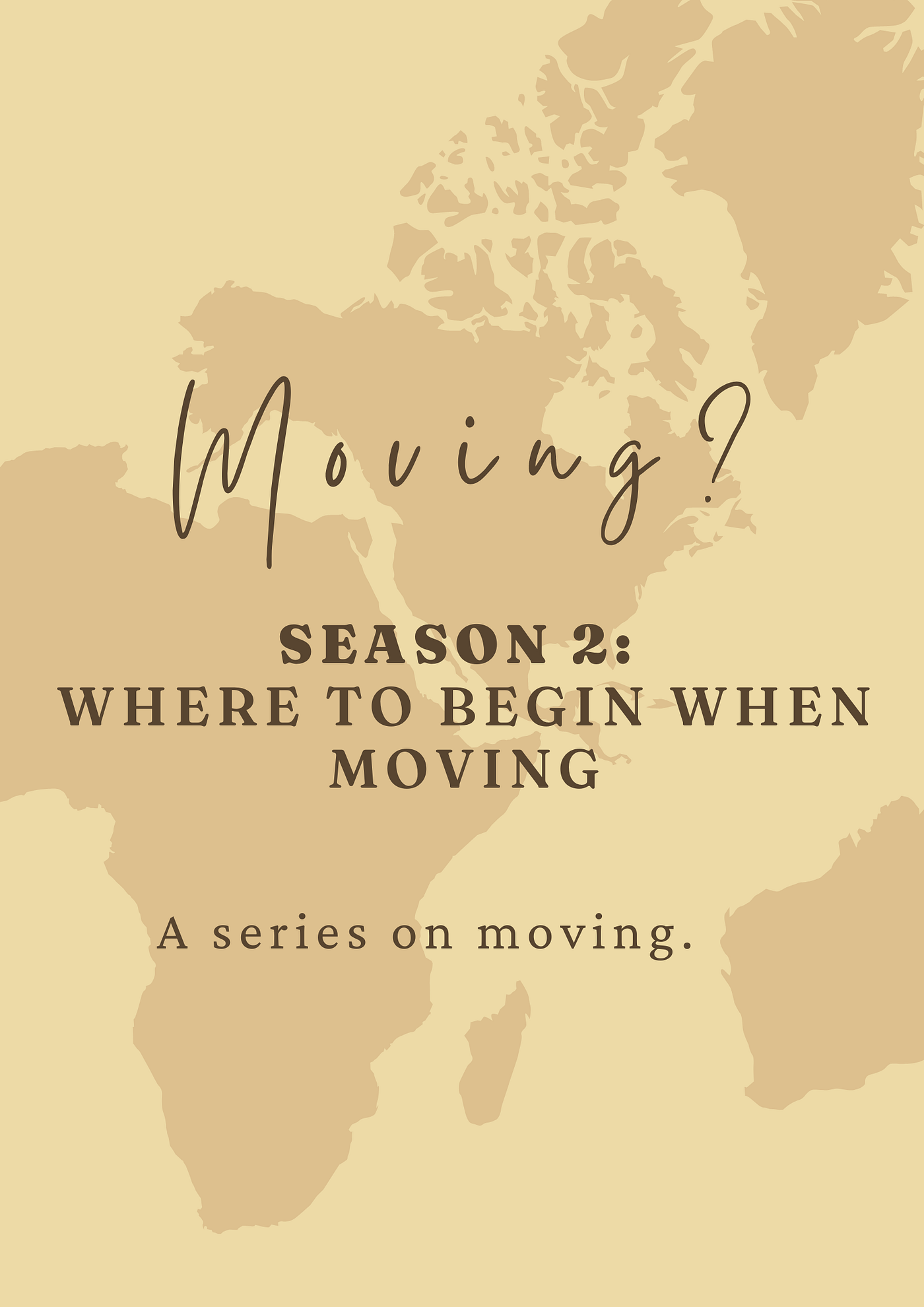 Where to Begin When Moving. When we speak of moving out and moving ...