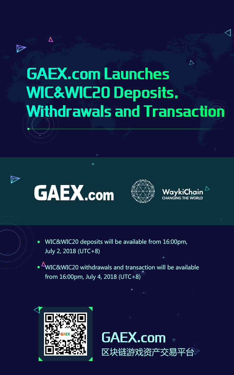 GAEX.COM LAUNCHES WIC AND WIC20 DEPOSITS, WITHDRAWALS AND TRANSACTION ...