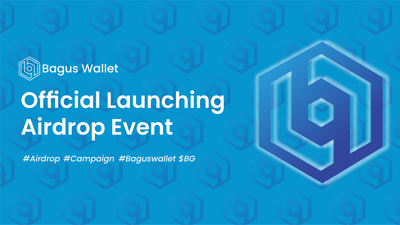 BG Token AirDrop!. Totally 77,500,000 $BG Token For Grabs! | by Bagus ...