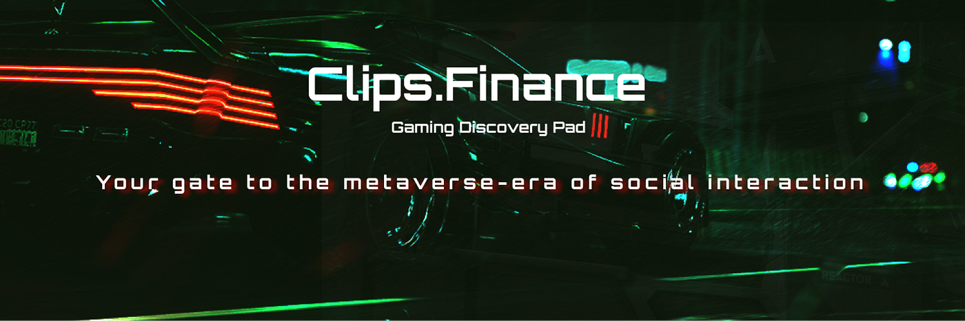 Introducing Clips Launchpad: The Next Generation GameFi | by Clips ...