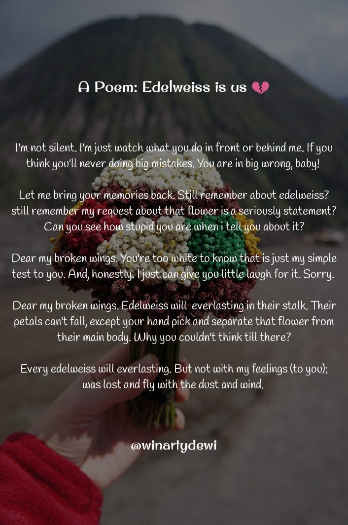 Poem Quotes. “Every edelweiss will everlasting. But… | by winartydewi ...