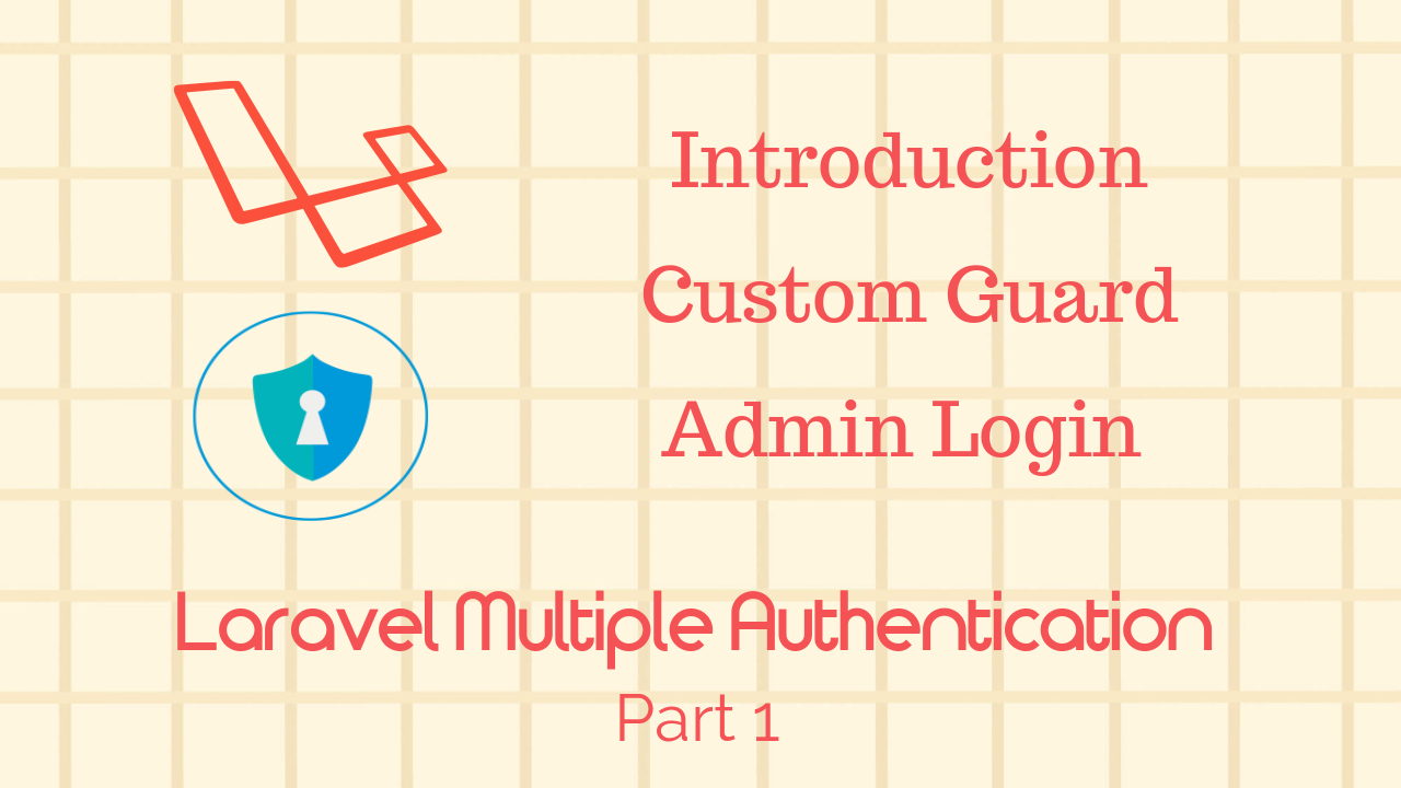 Laravel Multiple Guards Authentication: Setup and Login | by Sagar ... Laravel Multiple Guards Authentication: Setup and Login | by Sagar ...