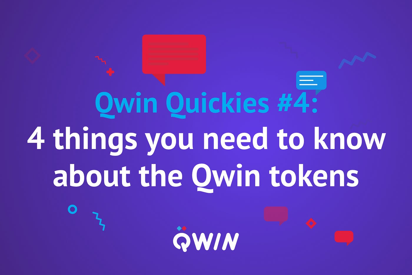 Qwin Quickies #4: 4 things you need to know about the Qwin tokens | by ...