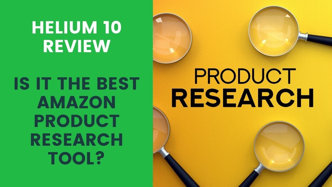 Helium 10 Review — Is It the Best Amazon Product Research Tool in 2021 ...