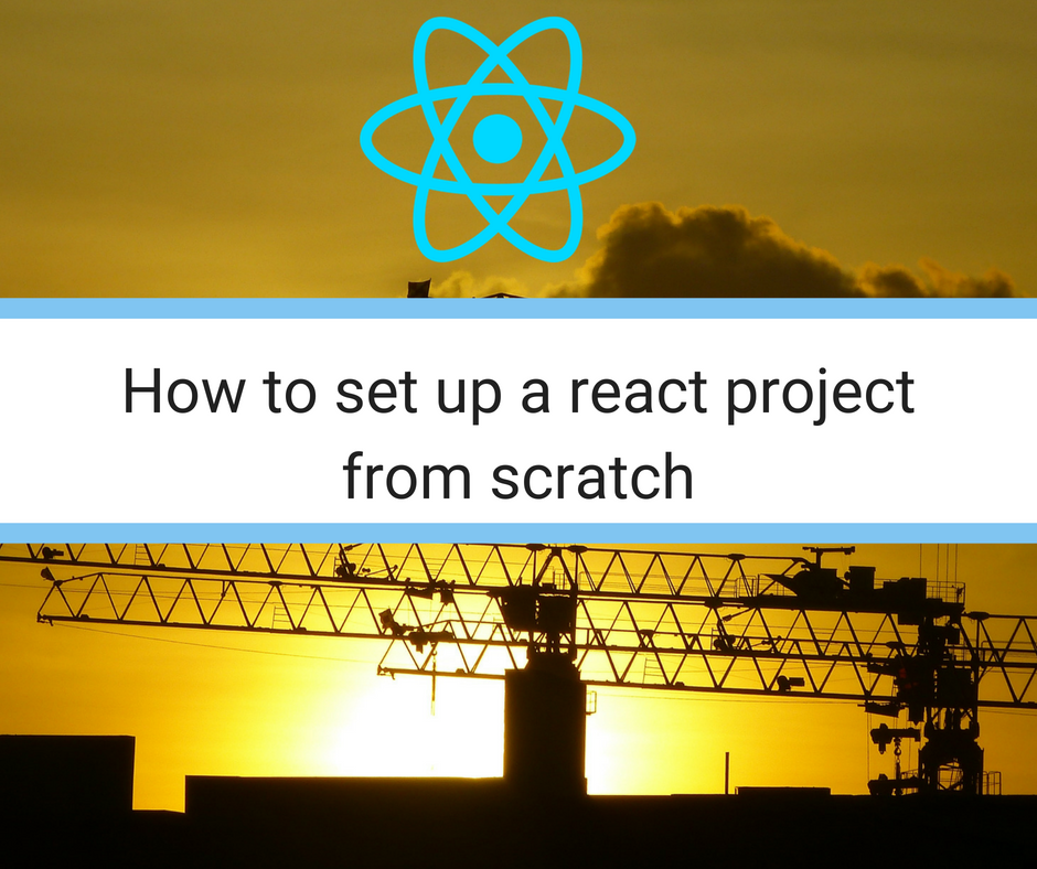 How To Set Up A React Project From Scratch By Krissanawat