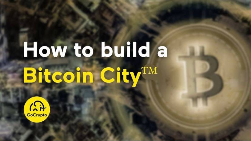How to build a Bitcoin City™. Let’s start by clarifying what… | by ...