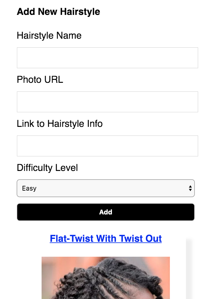 Part 2: Natural Hair CRUD APP. Update the Natural Hair app to accept ...
