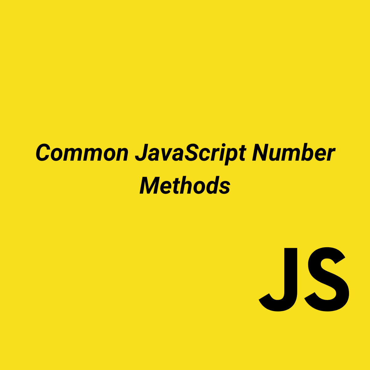Common JavaScript Number Methods - Abu Saed - Medium