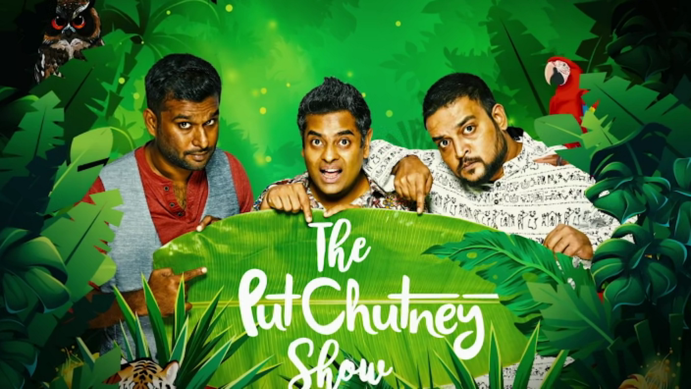 The Put Chutney Show | Stand-up Special Review | by Rahul Venkat | Medium