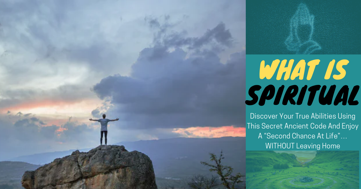 What Is Spiritual Visit The Official Place Discover Your By What Is Spiritual Visit The Official Place Discover Your By