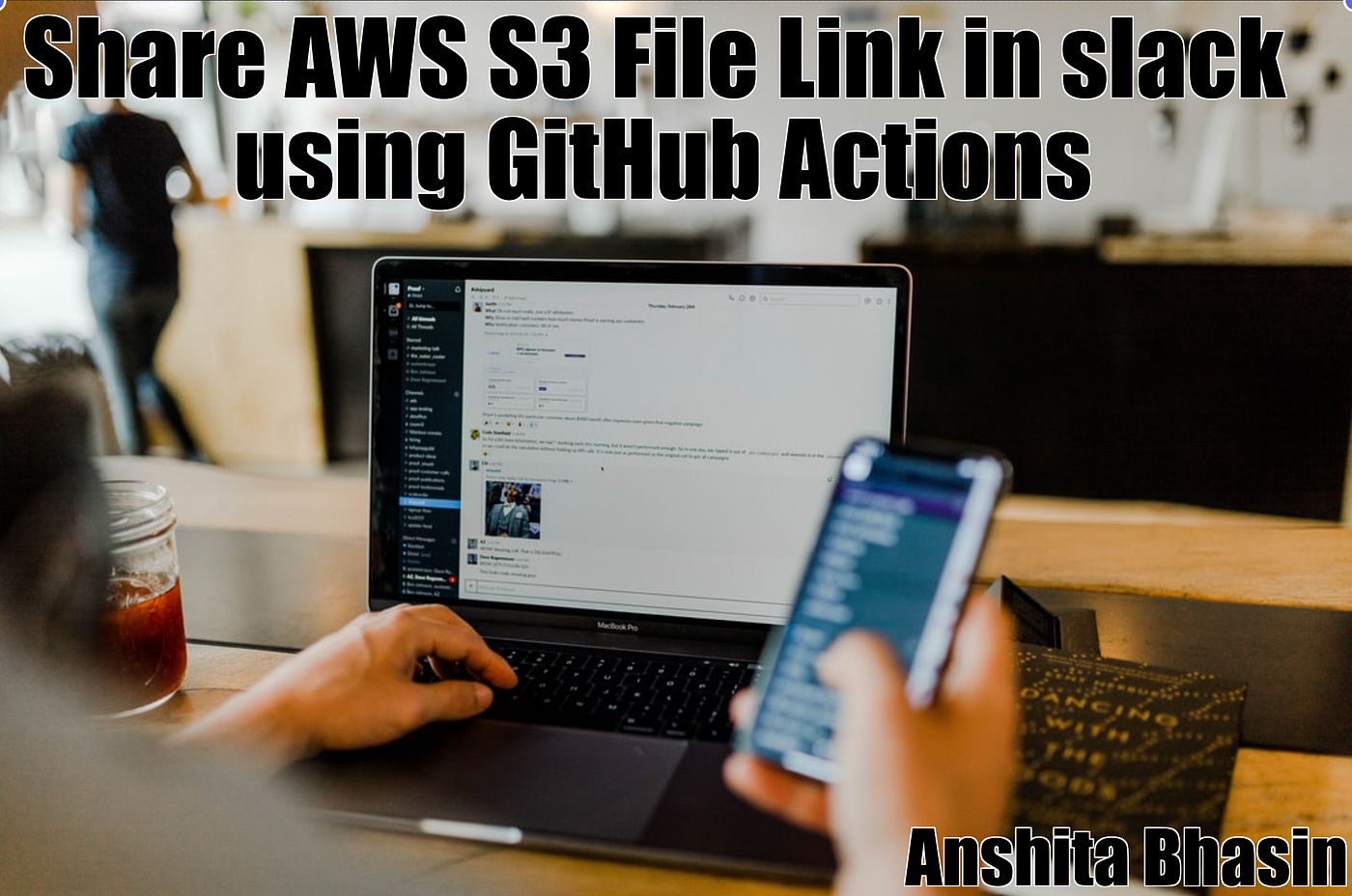 How to send AWS S3 file link in slack using GitHub Actions | by Anshita Bhasin | Sep, 2022 | Medium