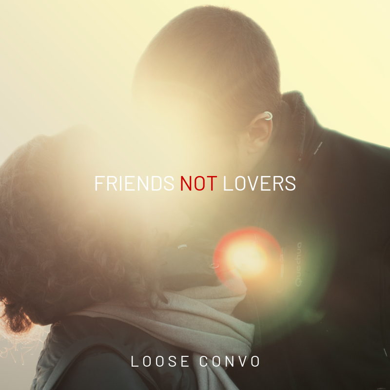 Friends Not Lovers. Bunny. | by Loose Conversations | Medium