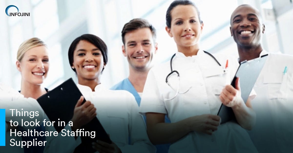 Finding the Right Healthcare Staffing Supplier: A Solution to ...