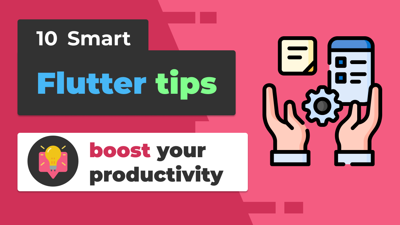 10 Flutter Tips To Be More Productive Better Programming