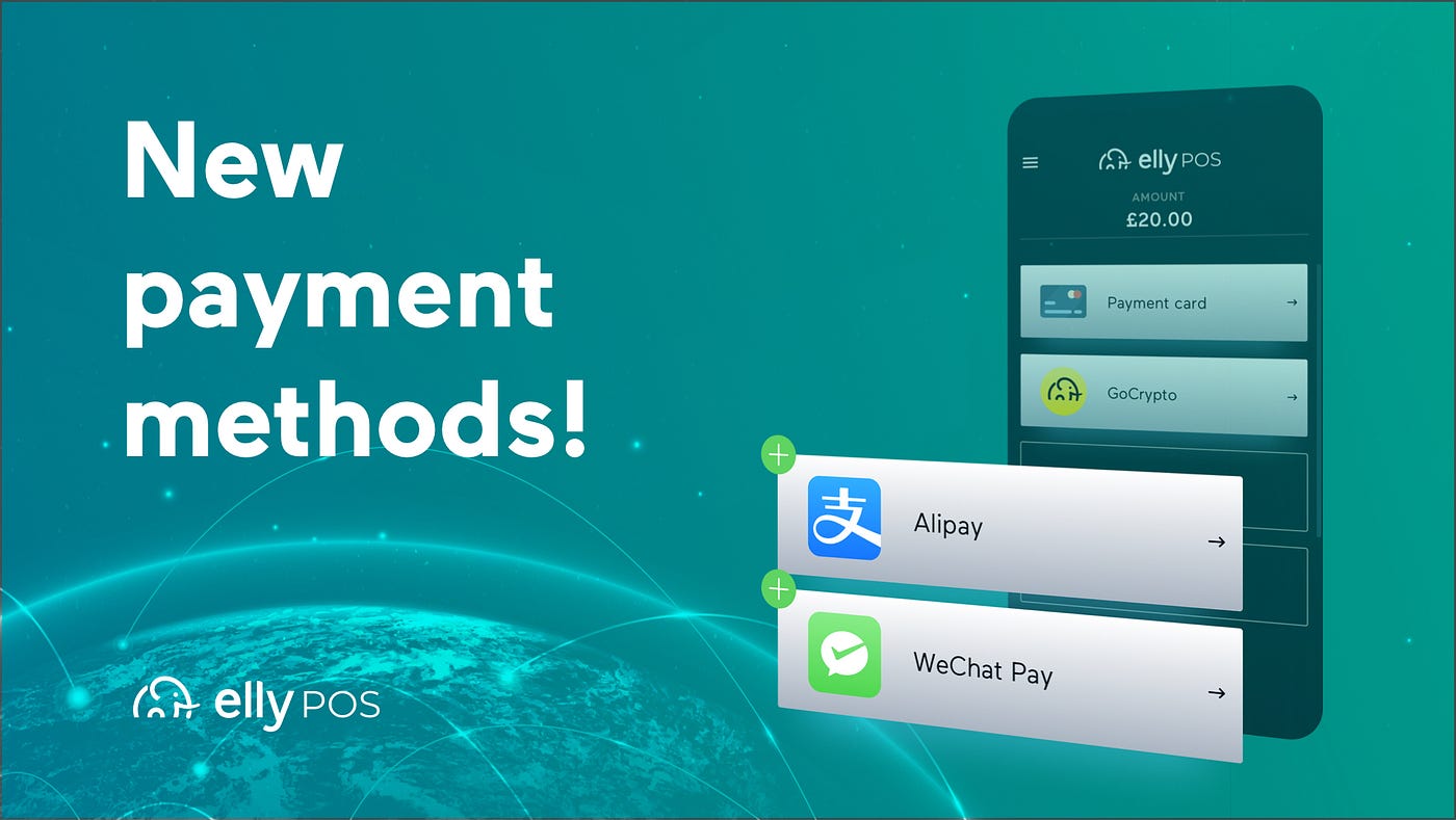 WeChat Pay and Alipay Now Available on Elly POS in the UK | by GoCrypto ...