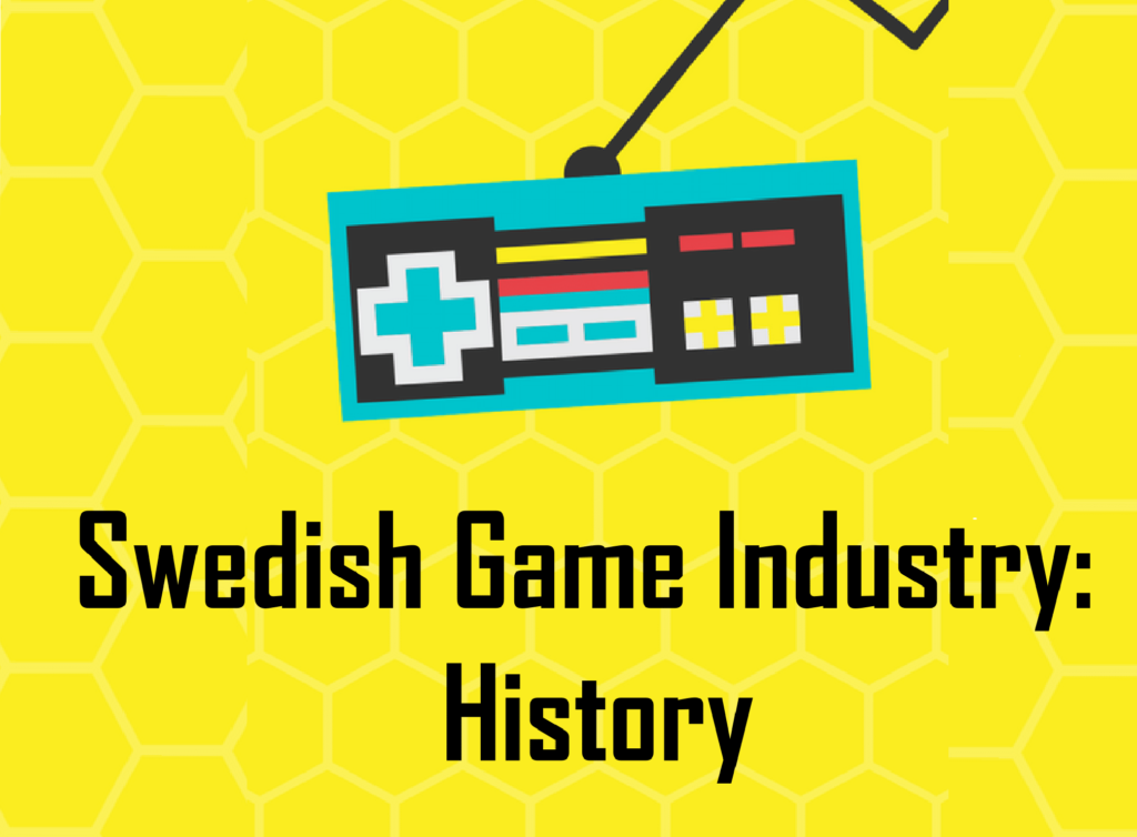 Swedish Gaming Industry: History. This article posits the relevance of ...