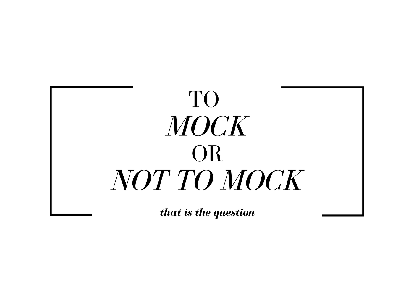 Mocking — key to dependency locks ! | by Rashia | TestVagrant | Medium