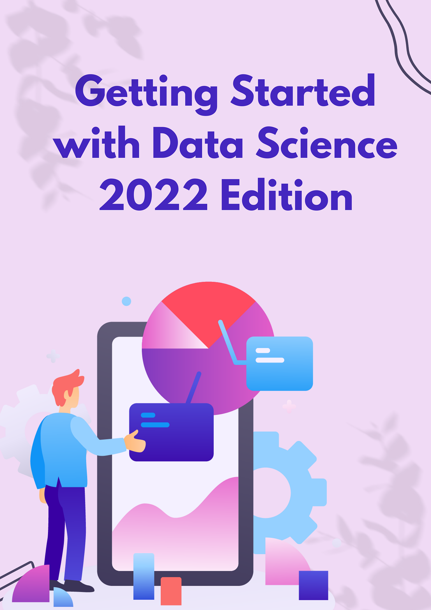 Getting Started with Data Science 2022 Edition | by Mukilan ...