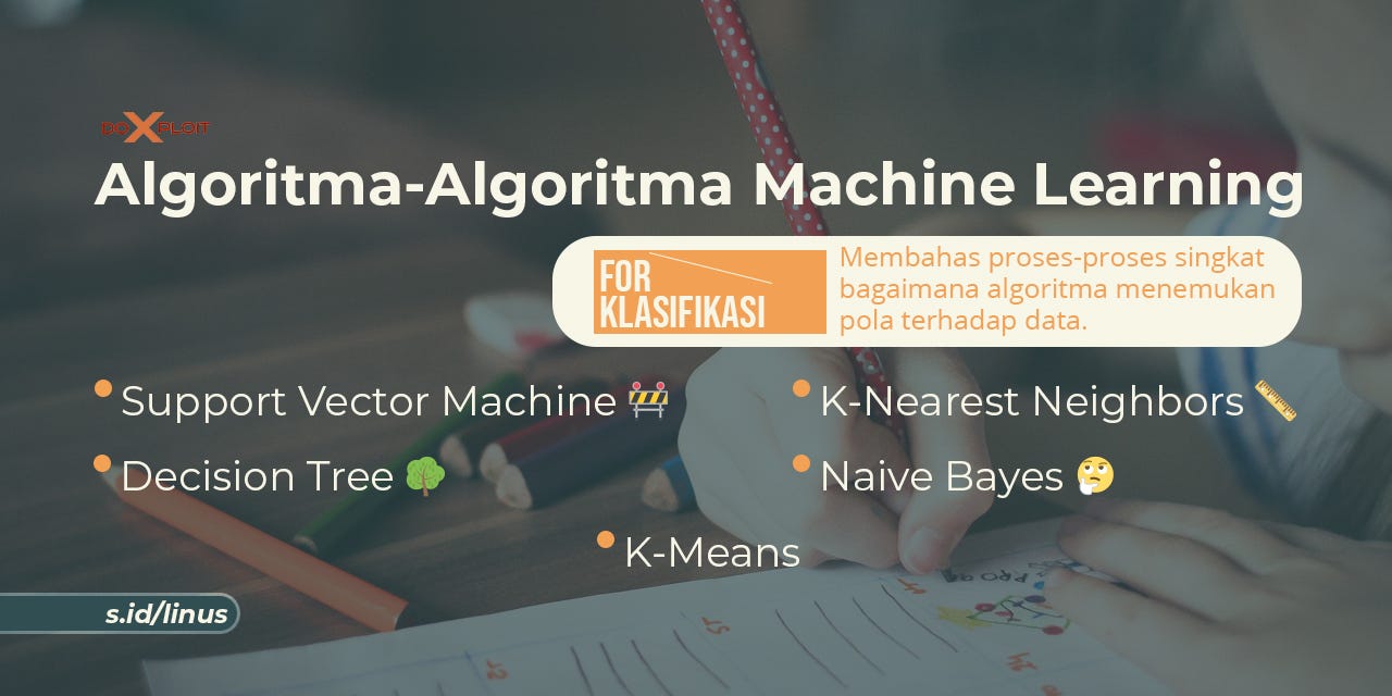 Membahas Algoritma-Algoritma Machine Learning Untuk Klasifikasi | by Do ...