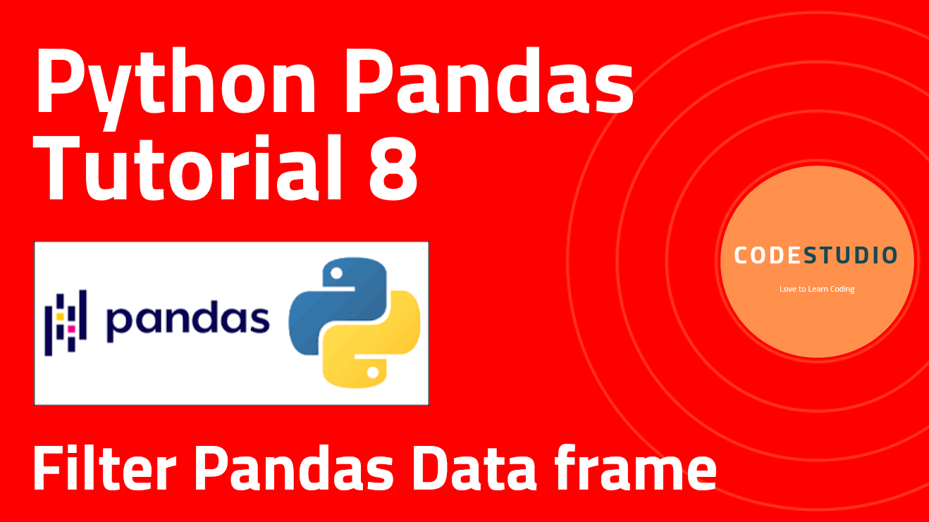 Filter Conditions in Pandas Data frame | by Balkrishna | Medium