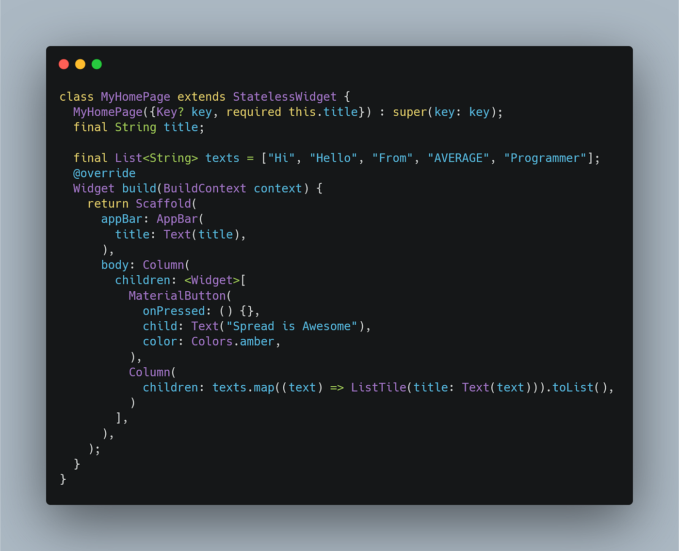 Flutter reduce line of code using Spread (…) | by Tekeshwar Singh | May ...