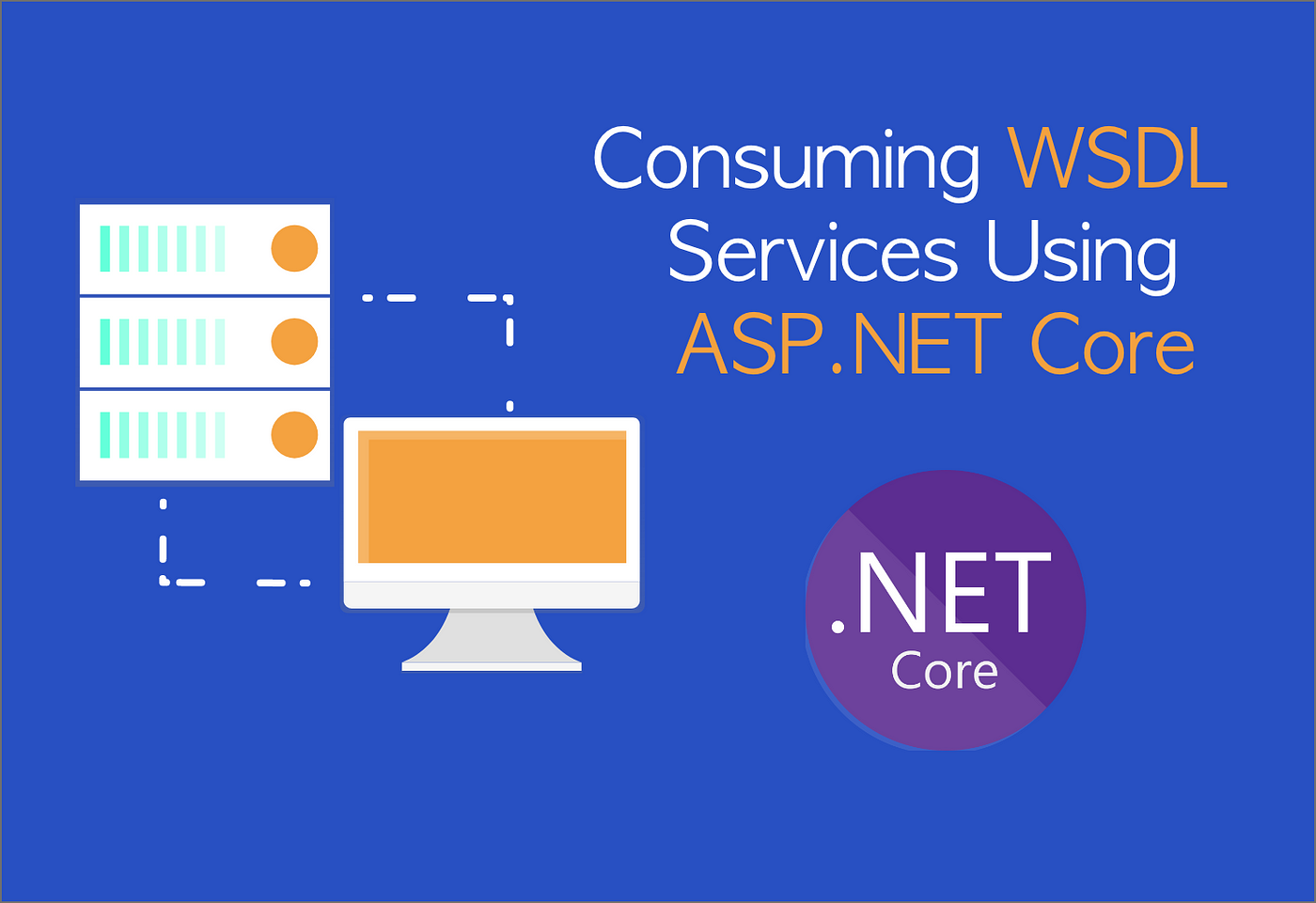 Consuming Wsdl Services Using Asp Core By Nimrod Maina The Startup Medium