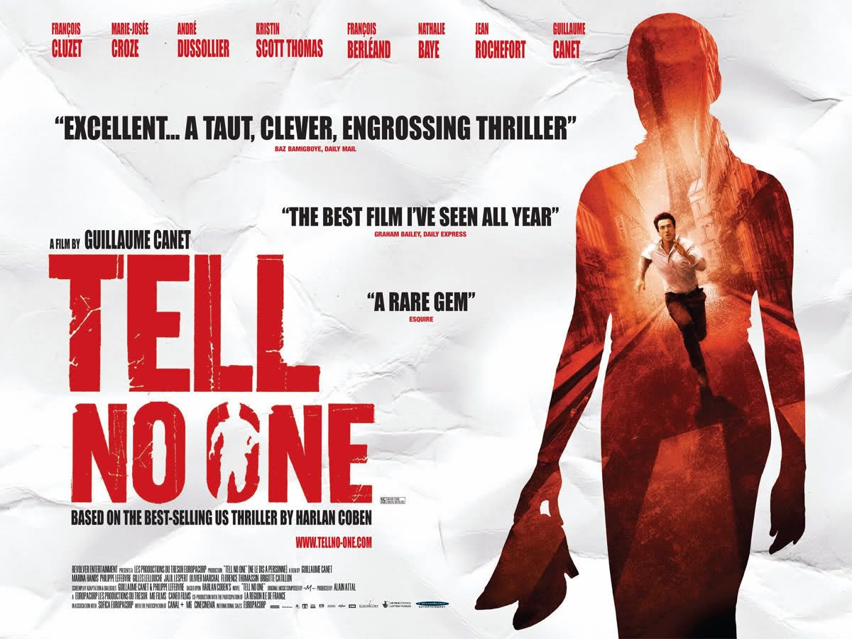 TELL NO ONE (2006) Movie Review. Directed By: Guillaume Canet Cast ...