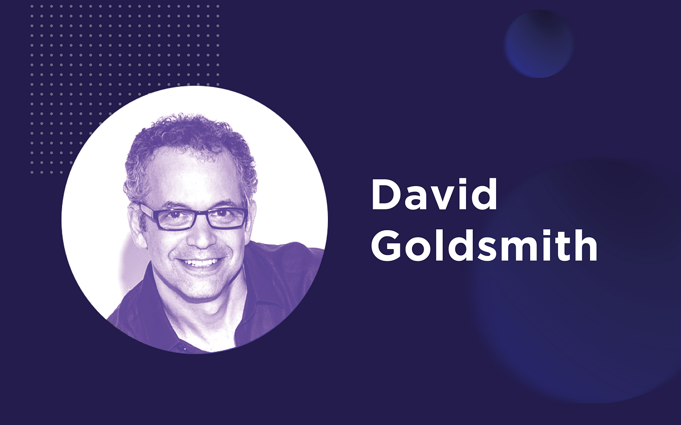 David Goldsmith joined NTOK as an advisor! | by NTOK.io | Medium