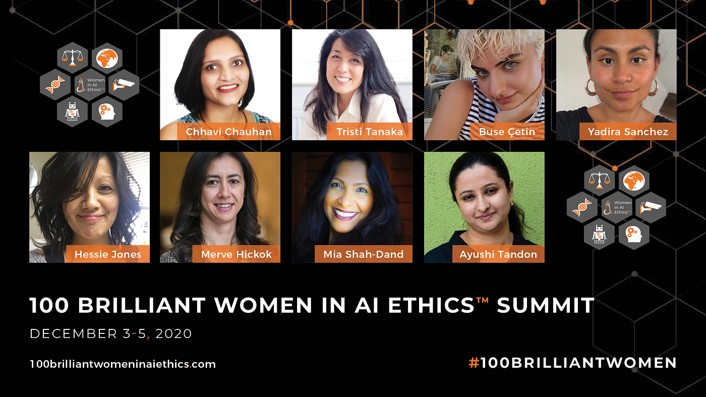 Meet the Women Behind the 100 Brilliant Women in AI Ethics™ Summit ...