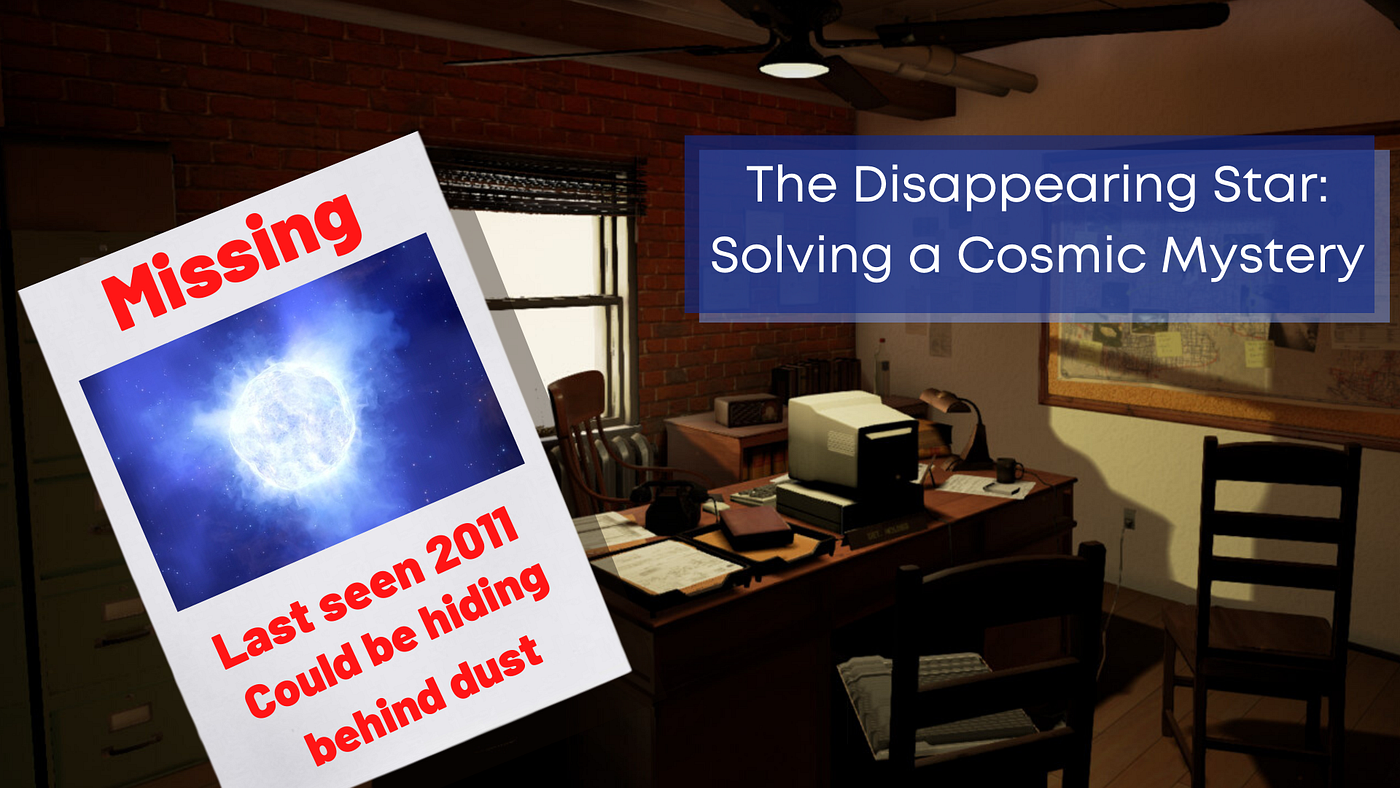 The Disappearing Star: Solving a Cosmic Mystery | by Robert Lea ...