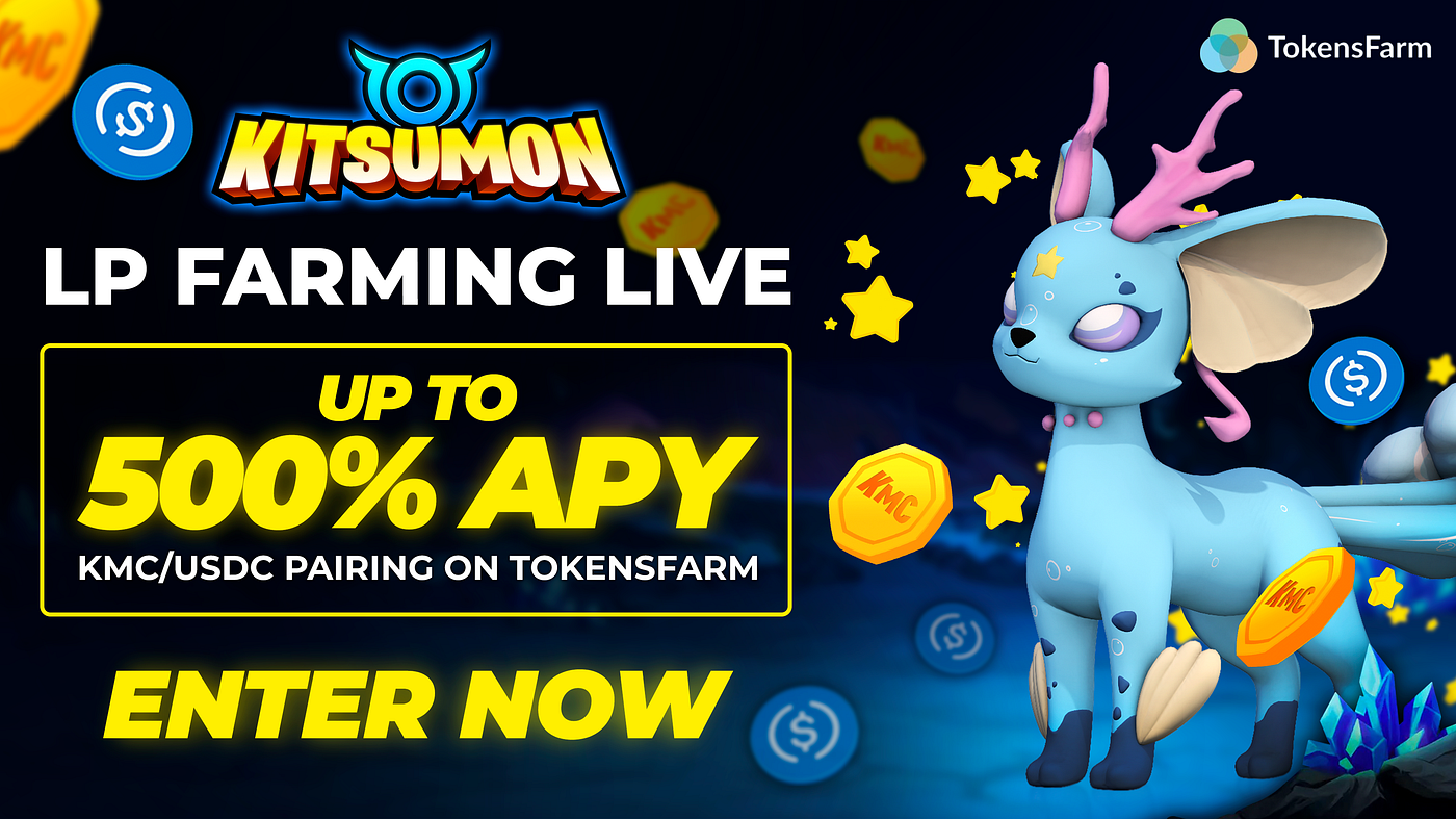 Kitsumon LP Farm is Live. We are excited to announce today that… | by ...