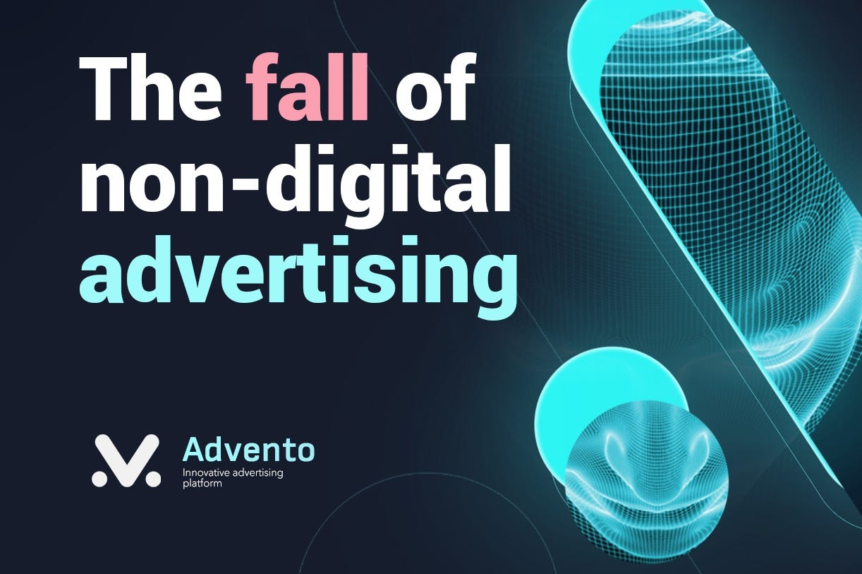 Why the non-digital advertising market is falling | by Advento | Medium