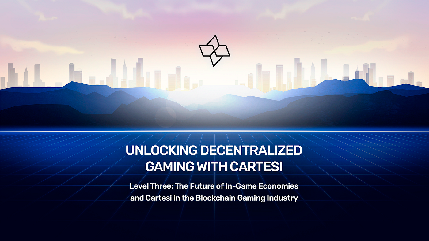 Mini-Series: Unlocking the Next Level of Decentralized Gaming with ...