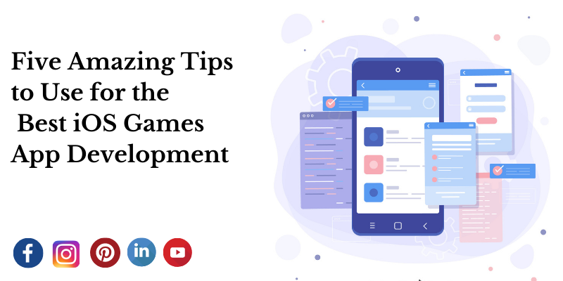 Five Amazing Tips to Use for the Best iOS Games App Development | by ...