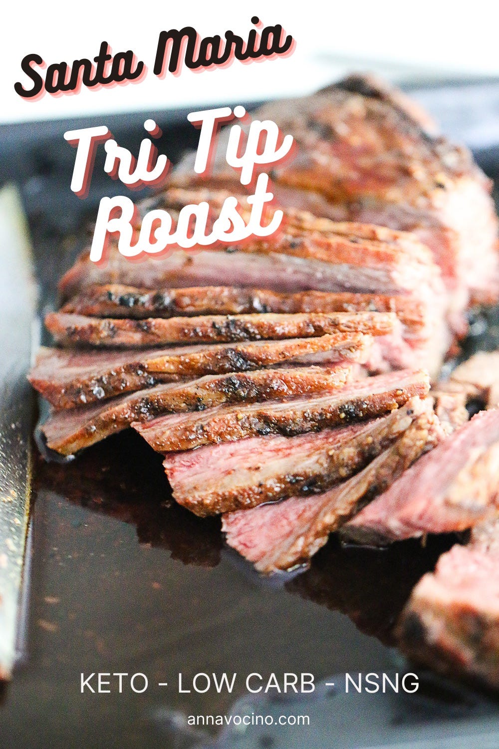 Grilling Recipe: Santa Maria Tri Tip | by Anna Vocino | Aug, 2021 | Medium
